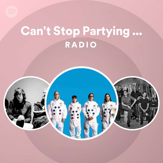 Can't Stop Partying - Polow Version Radio - playlist by Spotify | Spotify