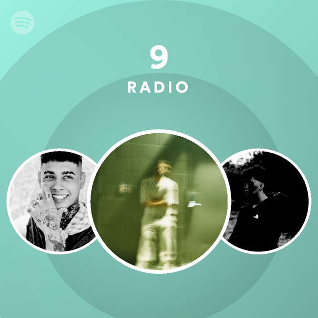 9 Radio - playlist by Spotify | Spotify