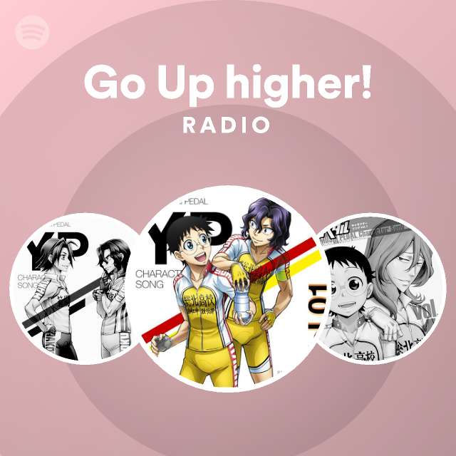 Go Up higher! Radio - playlist by Spotify | Spotify