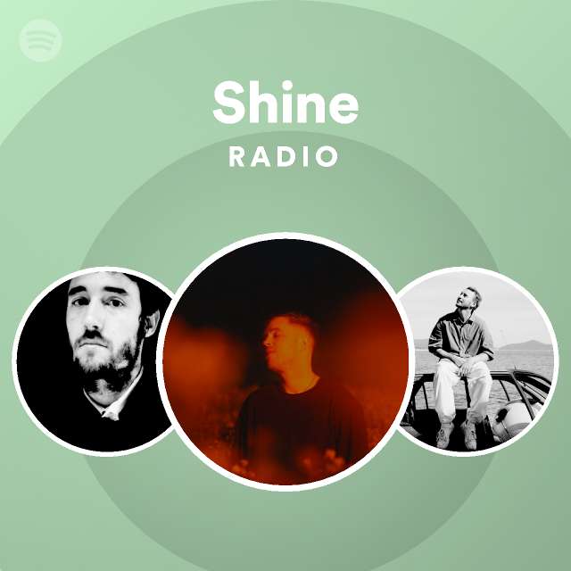 Shine Radio - playlist by Spotify | Spotify