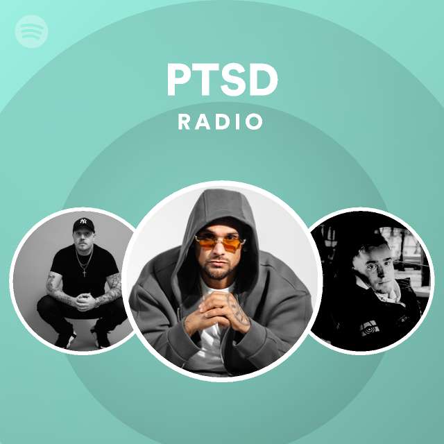 PTSD Radio - playlist by Spotify | Spotify