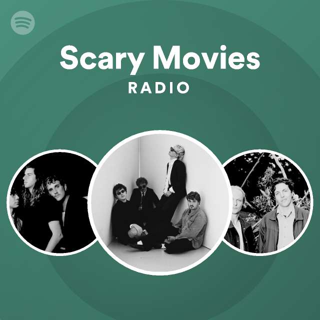 Scary Movies Radio | Spotify Playlist