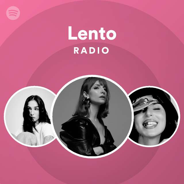 Lento Radio - playlist by Spotify | Spotify