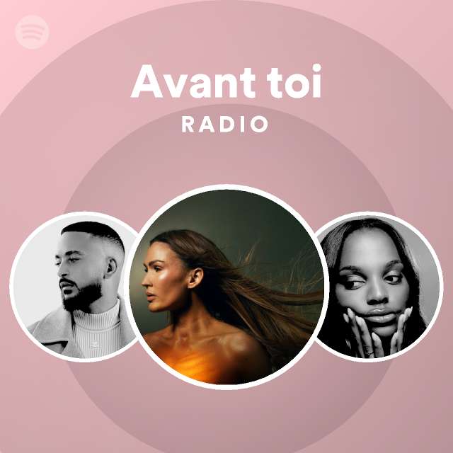 Avant toi Radio | Spotify Playlist