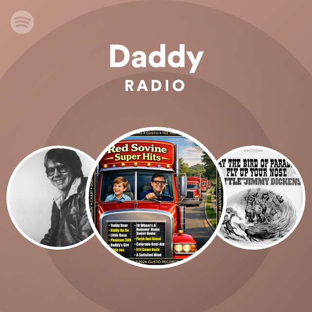 Daddy Radio | Spotify Playlist