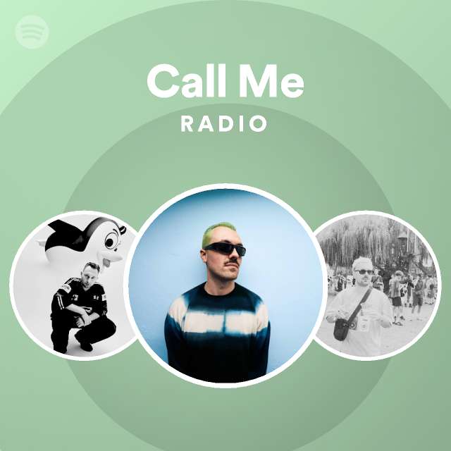 Call Me Radio - playlist by Spotify | Spotify