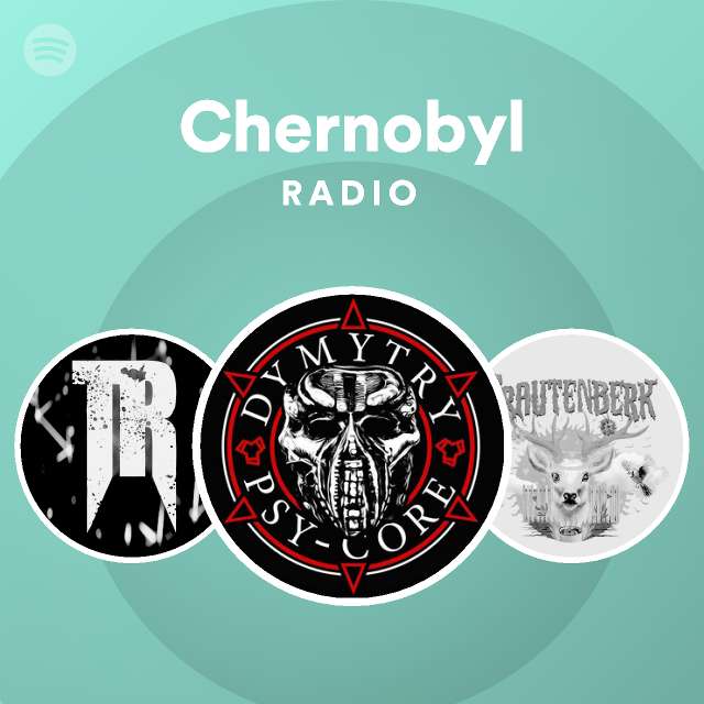 Chernobyl Radio - playlist by Spotify | Spotify
