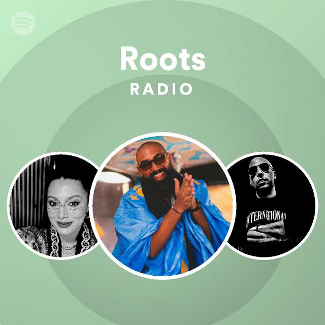 Roots Radio - playlist by Spotify | Spotify