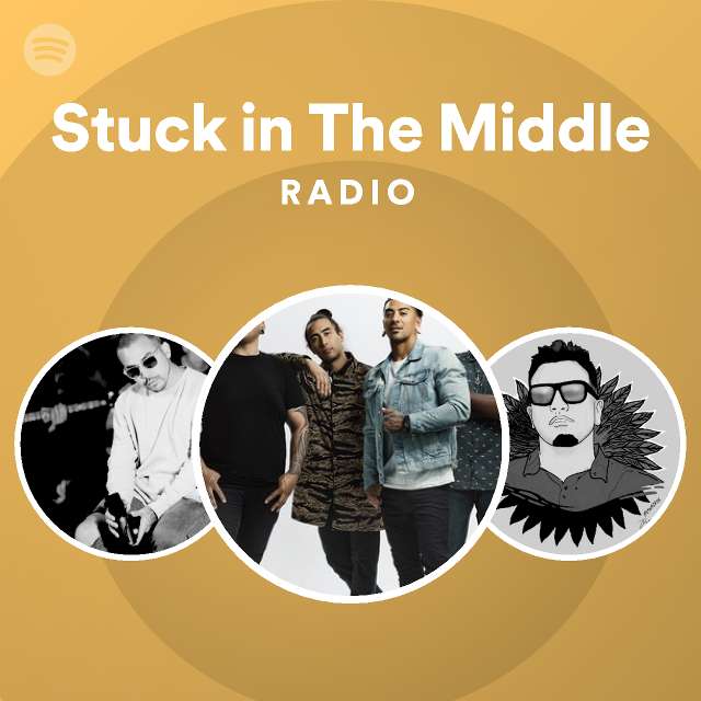 Stuck in The Middle Radio - playlist by Spotify | Spotify