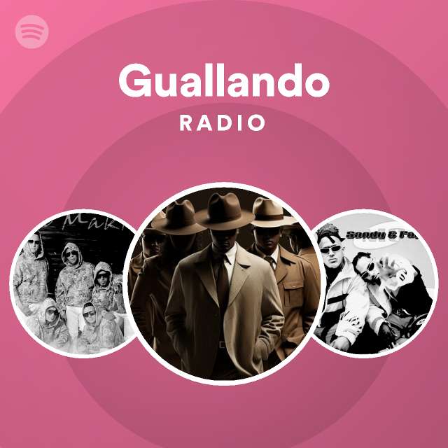 Guallando Radio - playlist by Spotify | Spotify