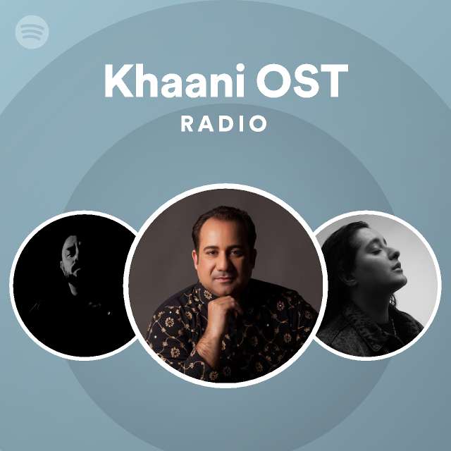 Khaani OST Radio - playlist by Spotify | Spotify