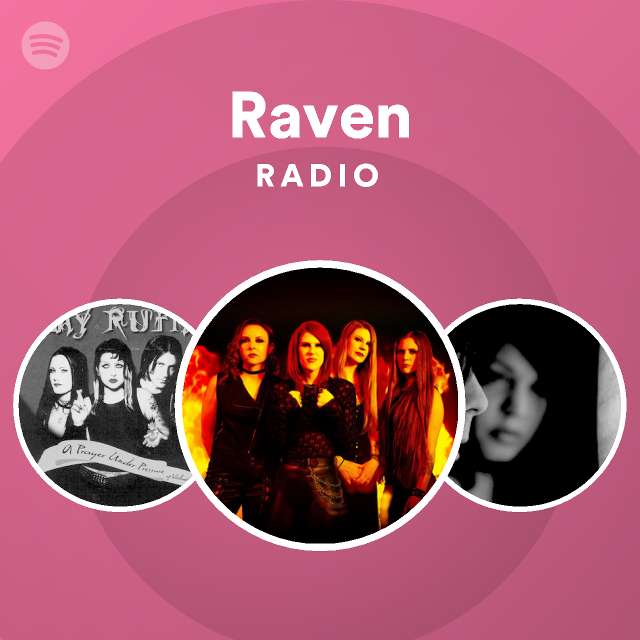 Raven Radio | Spotify Playlist