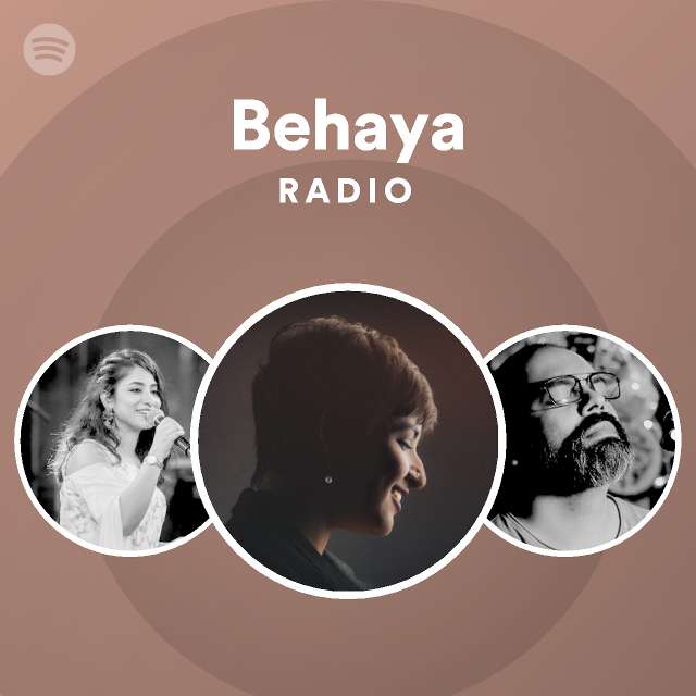 Behaya Radio - playlist by Spotify | Spotify