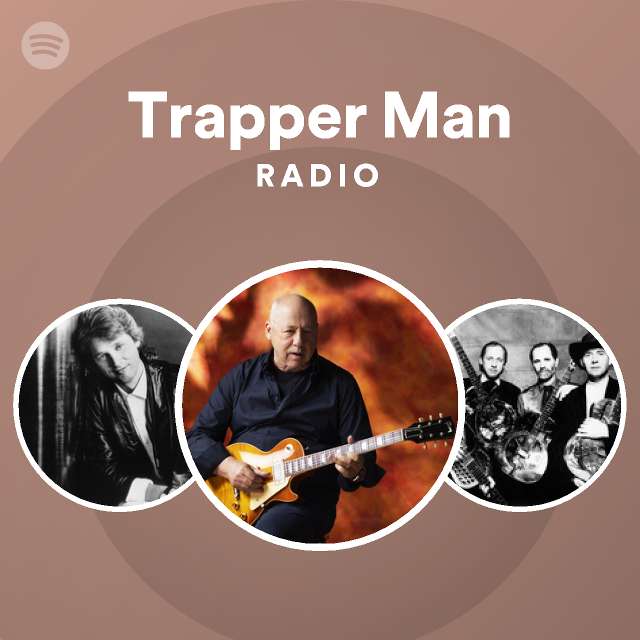 Trapper Man Radio - playlist by Spotify | Spotify
