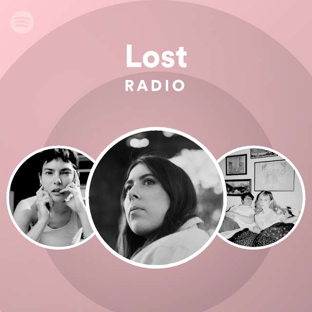 Lost Radio - playlist by Spotify | Spotify