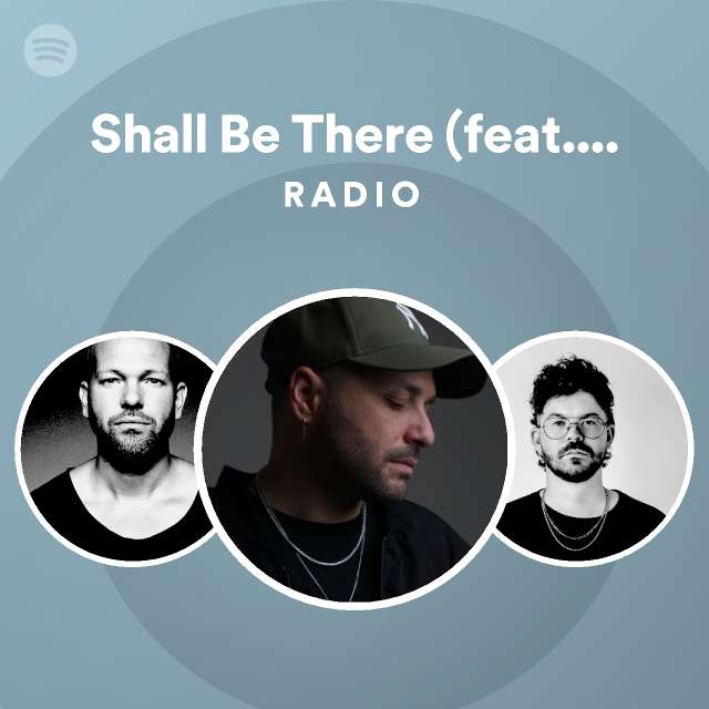 Shall Be There (feat. Liliya) - Extended Mix Radio - playlist by ...