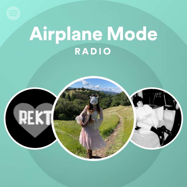 Airplane Mode Radio | Spotify Playlist