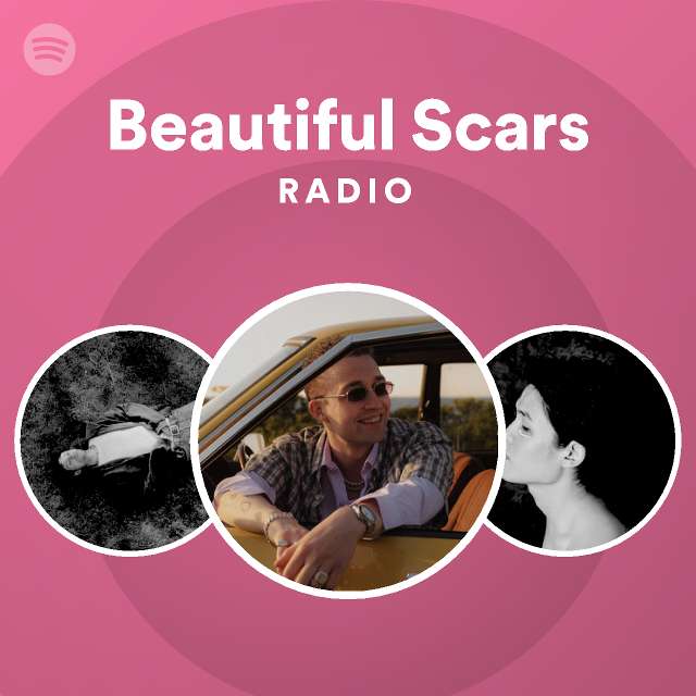 Beautiful Scars Radio | Spotify Playlist