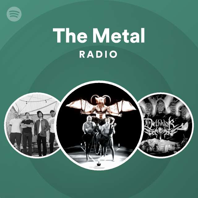 The Metal Radio - playlist by Spotify | Spotify