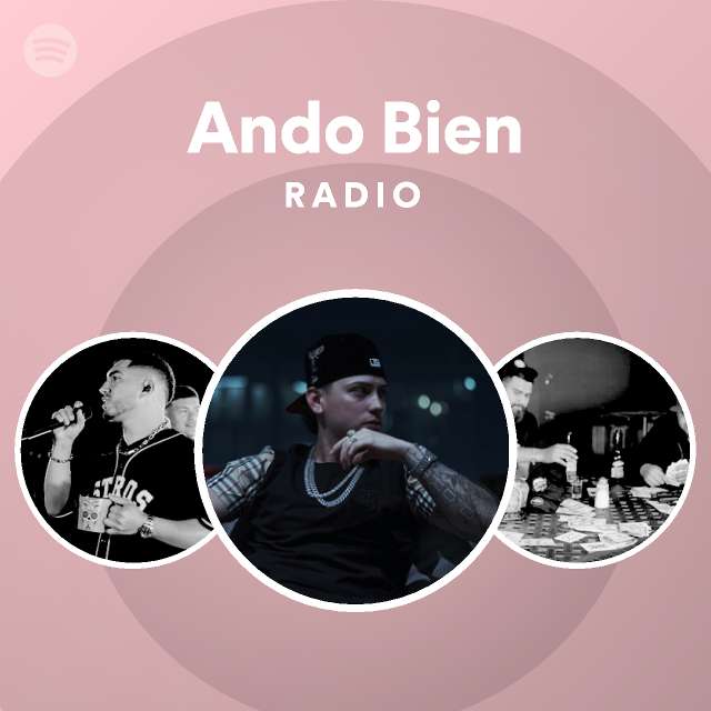 Ando Bien Radio - playlist by Spotify | Spotify