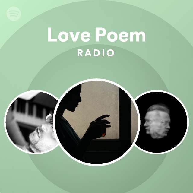 Love Poem Radio | Spotify Playlist