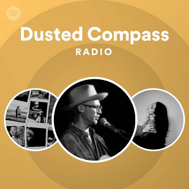 Dusted Compass Radio - playlist by Spotify | Spotify