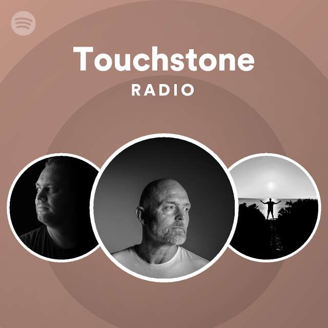 Touchstone Radio - playlist by Spotify | Spotify