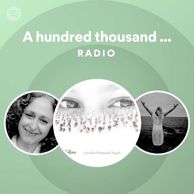 a hundred thousand angels Radio - playlist by Spotify | Spotify
