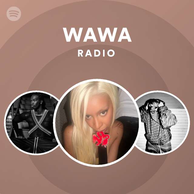 WAWA Radio - playlist by Spotify | Spotify