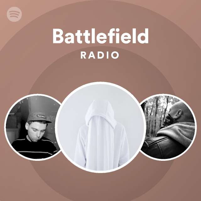 Battlefield Radio - playlist by Spotify | Spotify