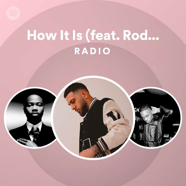 How It Is (feat. Roddy Ricch, Chip & Yxng Bane) Radio - playlist by ...