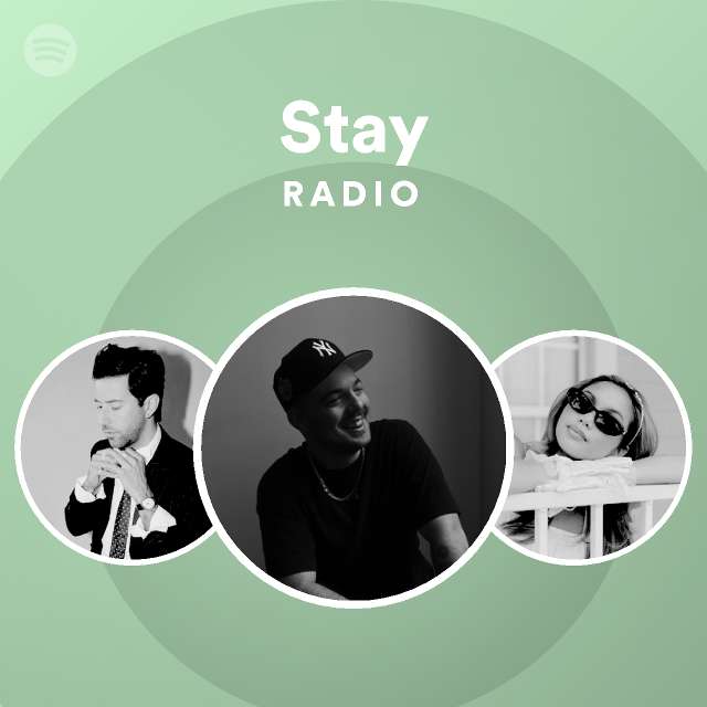 Stay Radio | Spotify Playlist