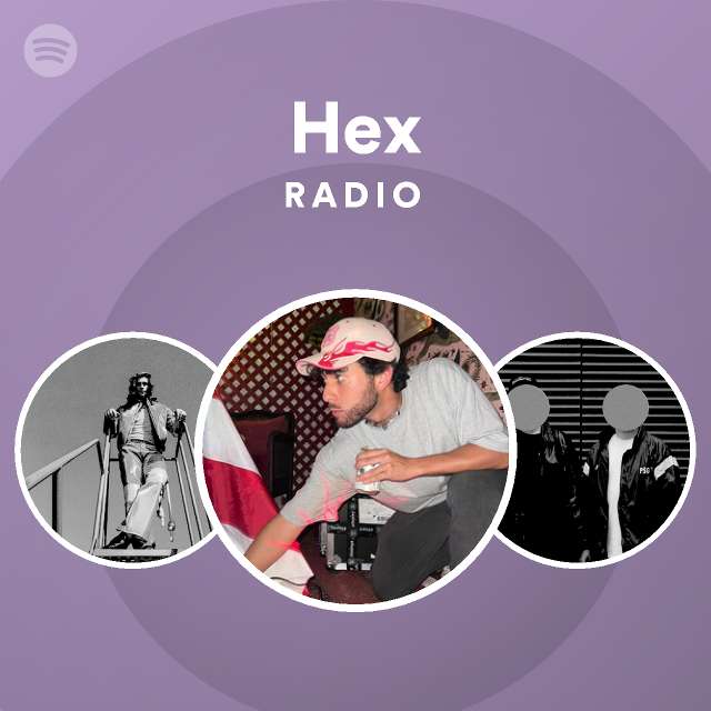 Hex Radio - playlist by Spotify | Spotify