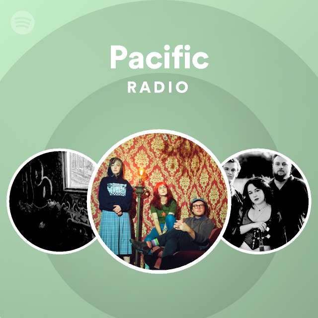 Pacific Radio - playlist by Spotify | Spotify