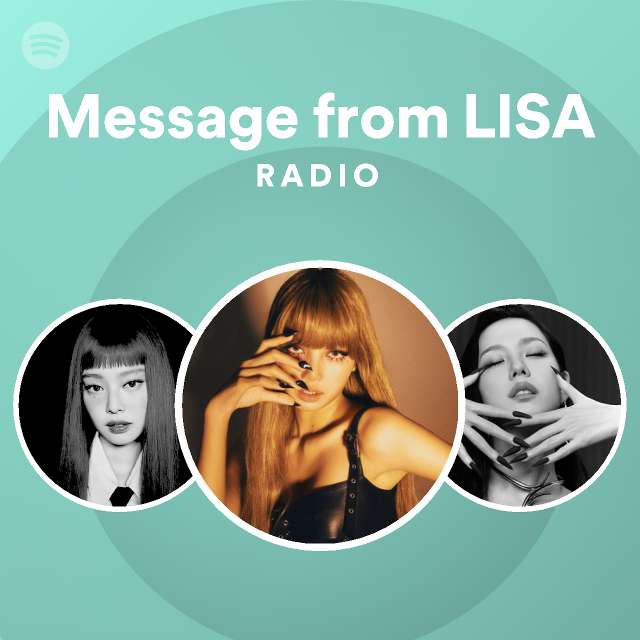Message from LISA Radio - playlist by Spotify | Spotify