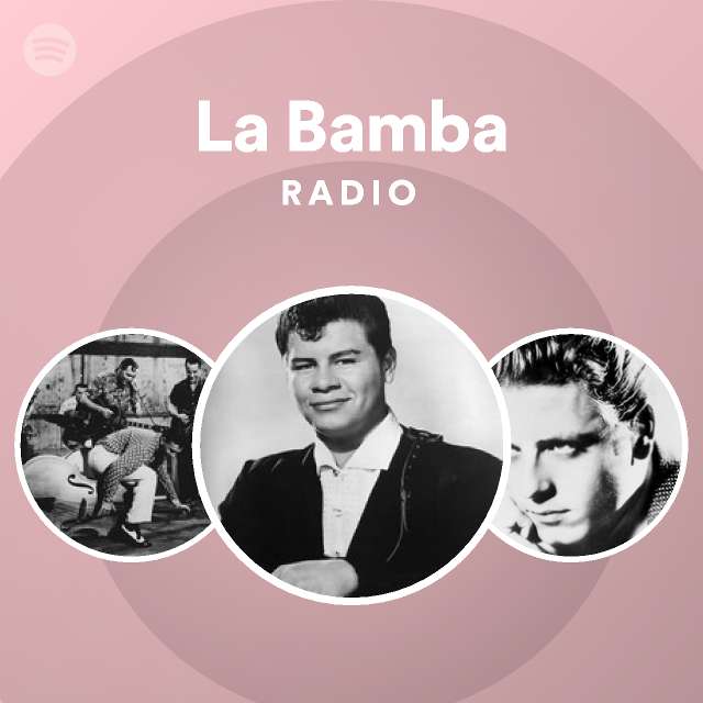 La Bamba Radio | Spotify Playlist