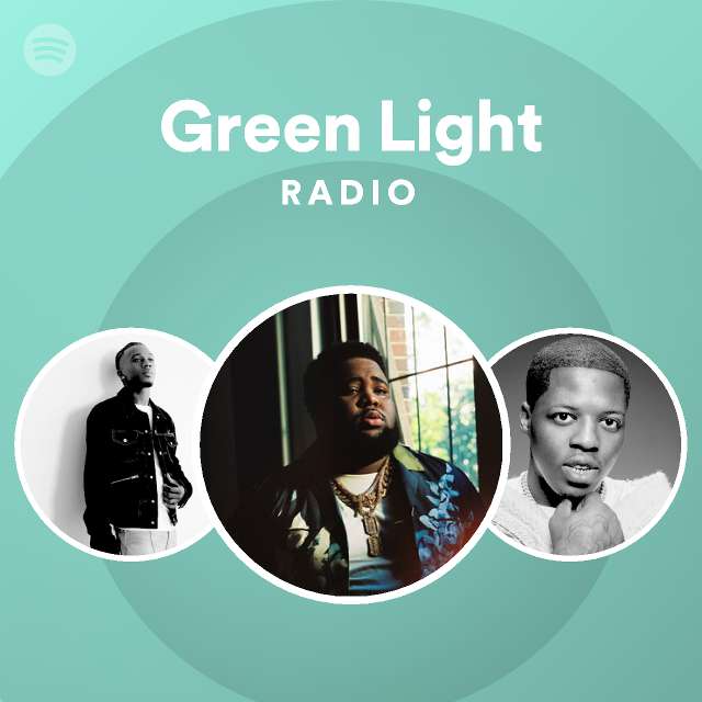 Green Light Radio | Spotify Playlist