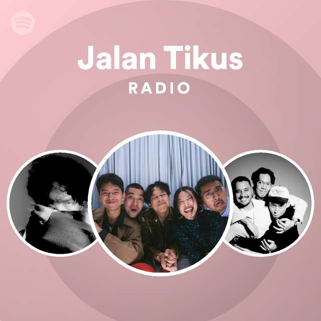 Jalan Tikus Radio | Spotify Playlist