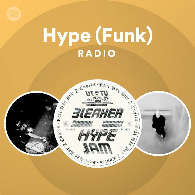 Hype (Funk) Radio - playlist by Spotify | Spotify