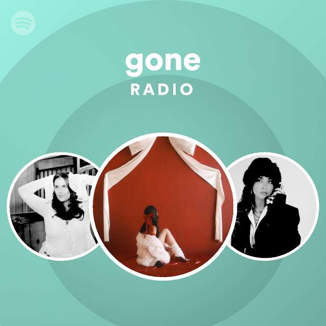 gone Radio - playlist by Spotify | Spotify