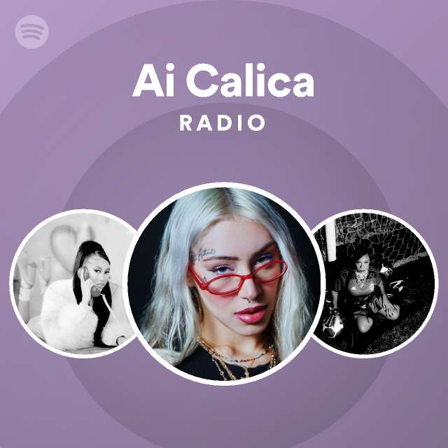 Ai Calica Radio - playlist by Spotify | Spotify