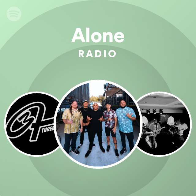 Alone Radio - playlist by Spotify | Spotify