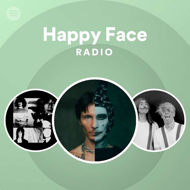 Happy Face Radio - playlist by Spotify | Spotify