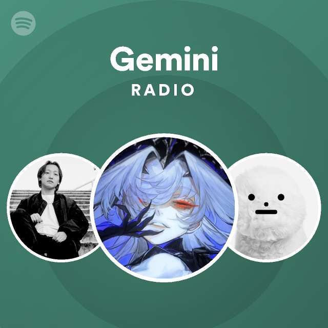 Gemini Radio - playlist by Spotify | Spotify