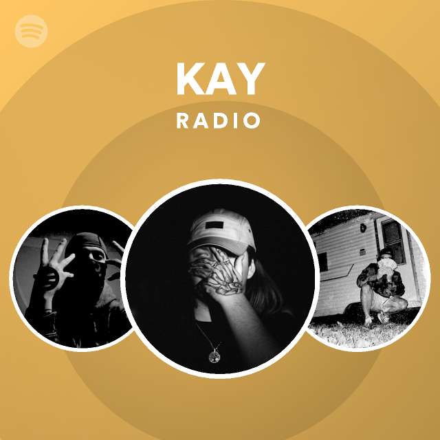 KAY Radio | Spotify Playlist