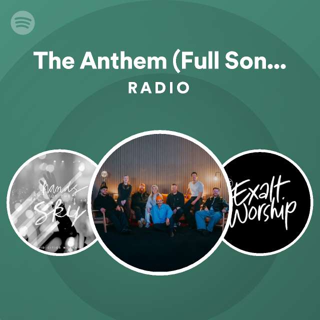 The Anthem (Full Song) - Live Radio - playlist by Spotify | Spotify
