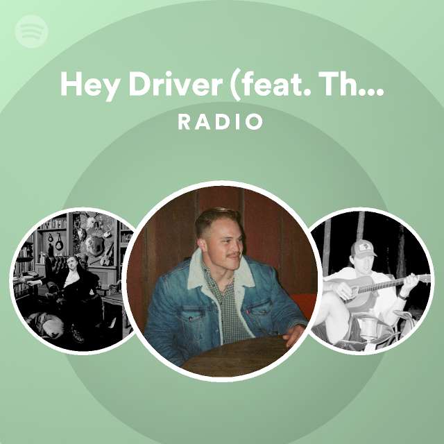 Hey Driver (feat. The War and Treaty) Radio - playlist by Spotify | Spotify