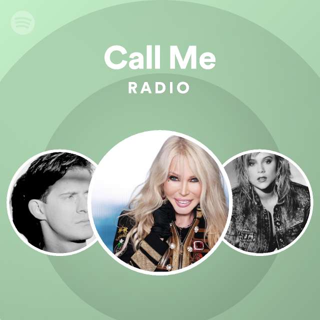 Call Me Radio | Spotify Playlist