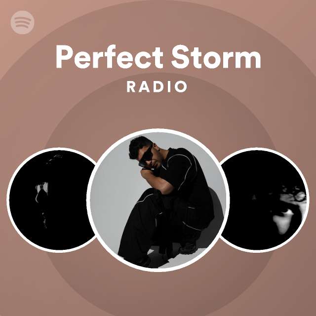 Perfect Storm Radio - playlist by Spotify | Spotify
