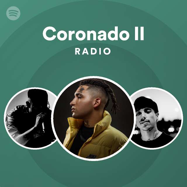 Coronado II Radio - playlist by Spotify | Spotify